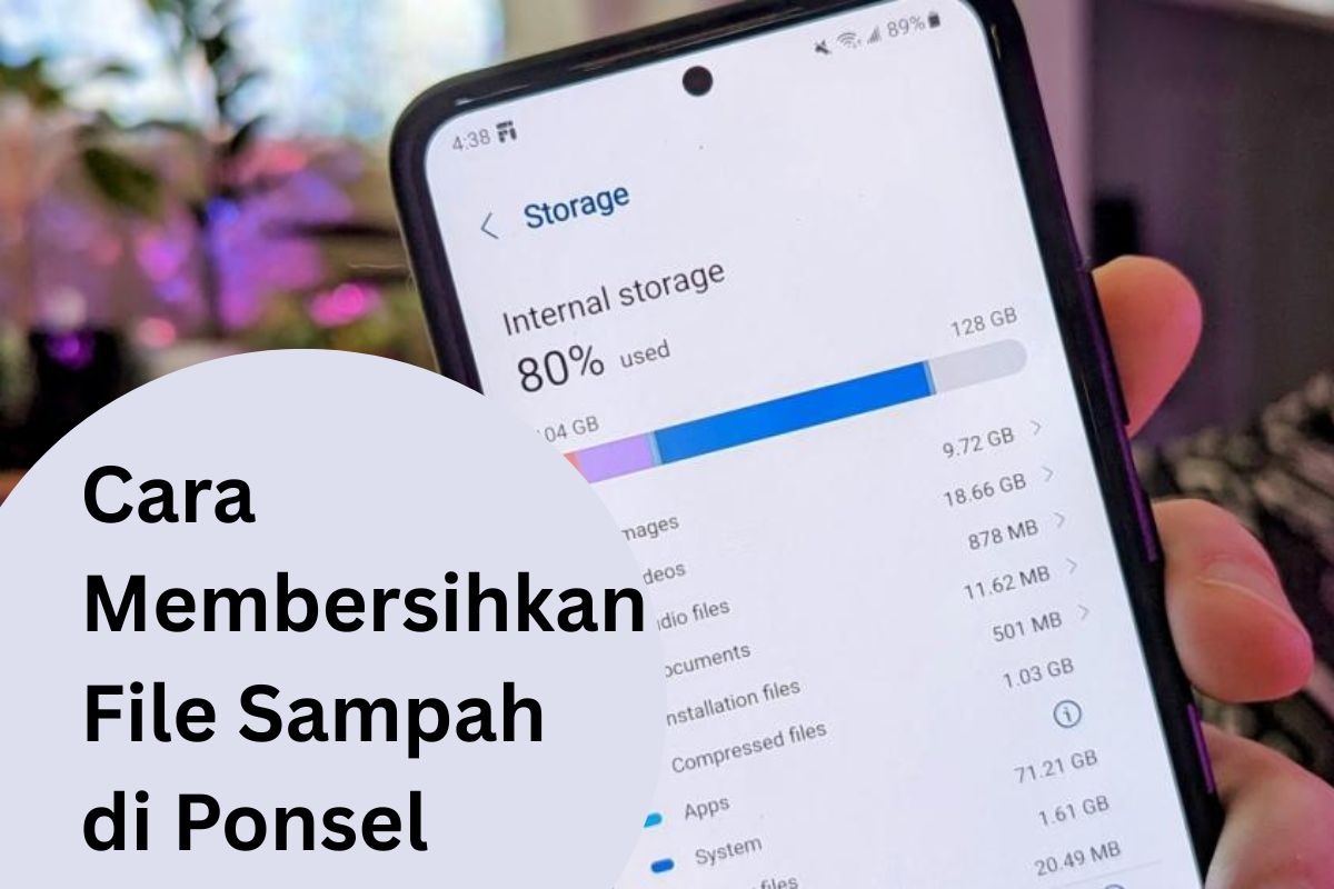 Cara Bersihkan Sampah Digital agar HP Kembali Normal, Gak Lemot dan ...